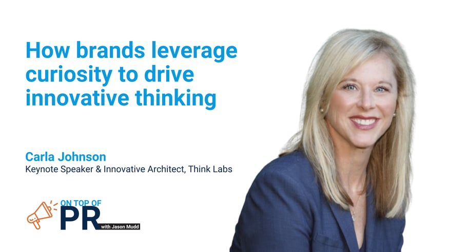 Innovation with Carla Johnson | On Top of PR